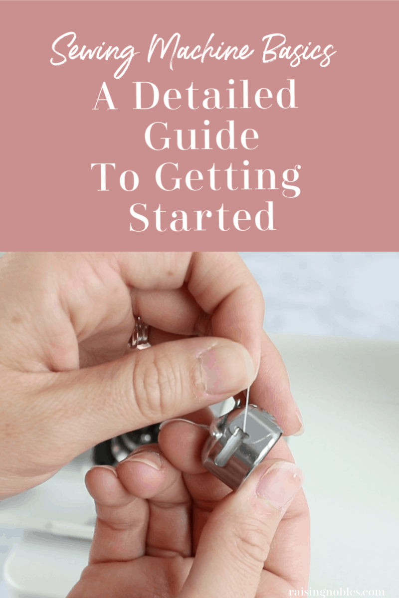 Sewing Machine for Beginners | Sewing Machine 101 - Raising Nobles